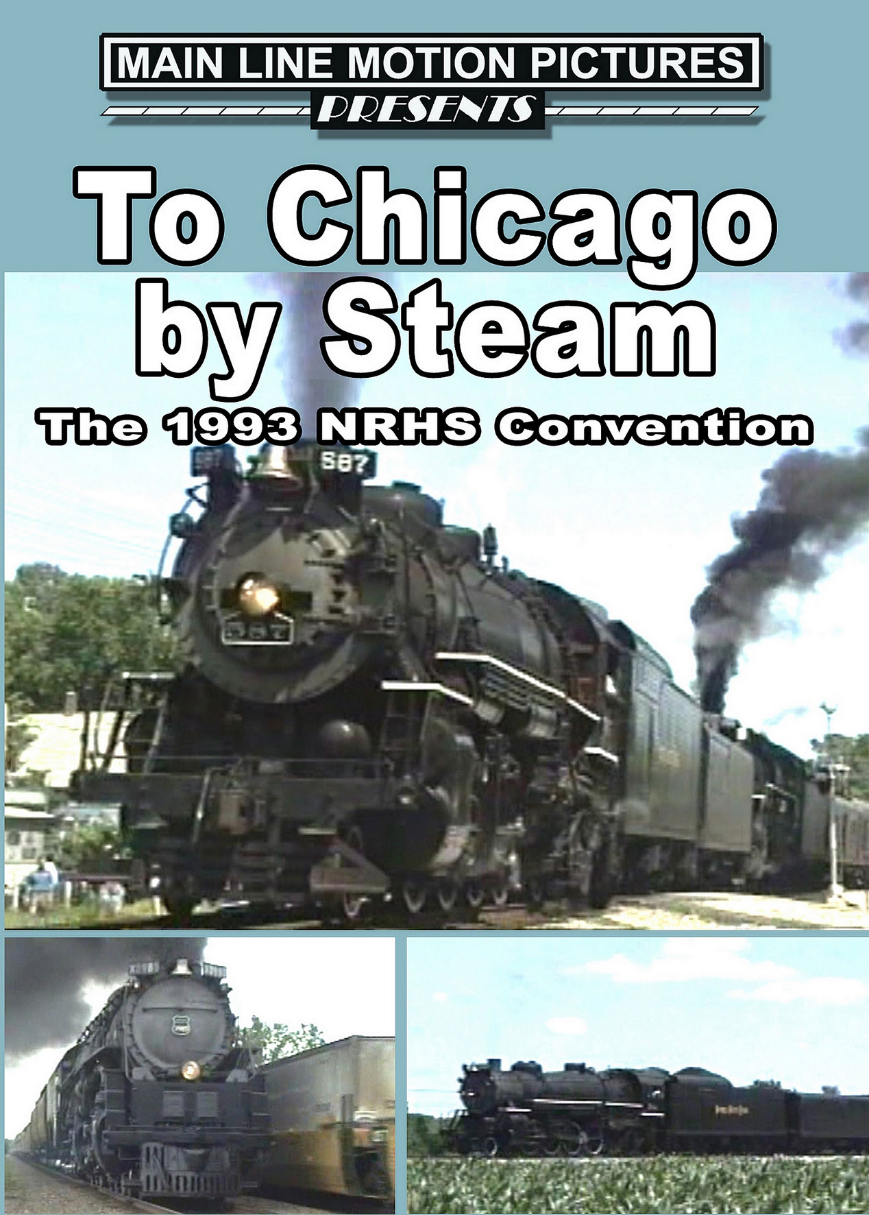 Steam in Chicago The 1993 NRHS Convention(Steam in Chicago The 1993 ...