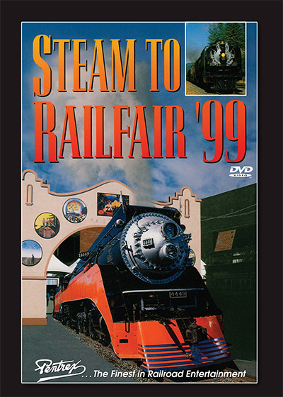 Steam to Railfair 99 DVD(Steam to Railfair 99 DVD) - Pentrex Train ...